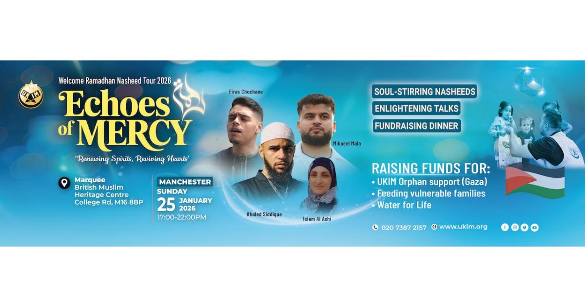 Echoes of Mercy - UKIM Nasheed Tour 2026 (Manchester)